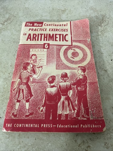 THE NEW CONTINENTAL PRACTICE EXERCISES ARITHMETIC 6 1954 | eBay