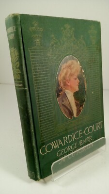 Cowardice Court George Barr McCutcheon 1906 | eBay