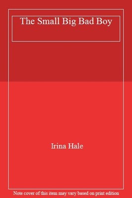 The Small Big Bad Boy By Irina Hale | eBay