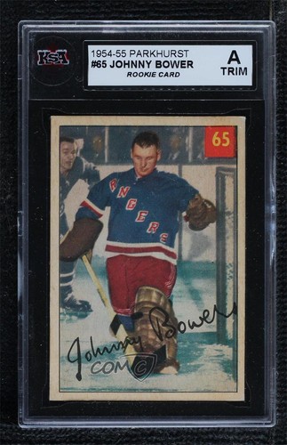1954-55 Parkhurst Johnny Bower #65.1 KSA Authentic TRIM Rookie RC HOF ...