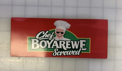 Chef BoyAreWe Screwed - bumper sticker | eBay