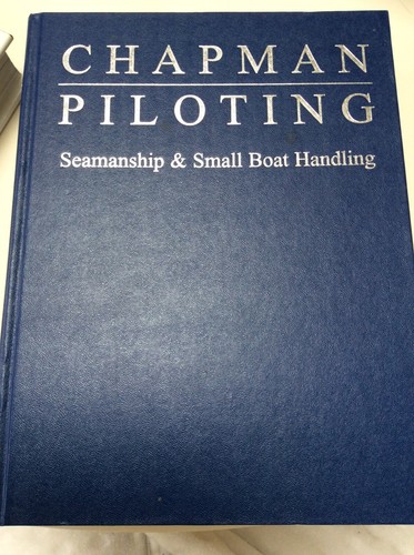 Chapman Piloting : Seamanship and Small Boat Handling by Elbert S ...