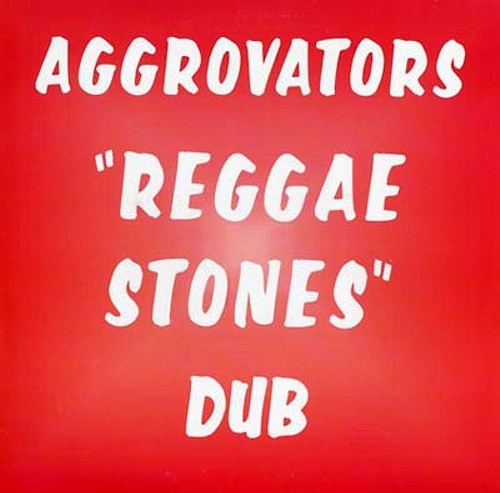 AGGROVATORS Reggae Stones Dub Records & LPs New | eBay