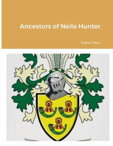 Ancestors of Neila Hunter by Diana Muir (2020, Trade Paperback) for ...