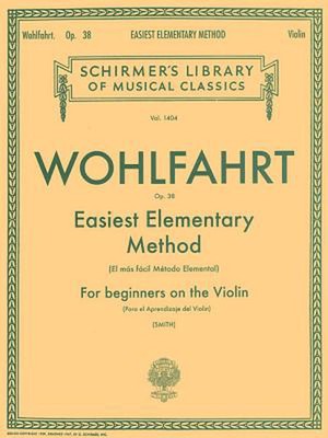 Easiest Elementary Method for Beginners, Op. 38: Violin Method by ...