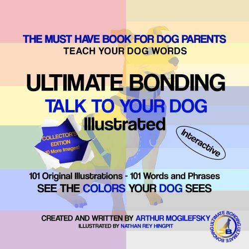 "Ultimate Bonding Talk To Your Dog" 9780578852782| eBay