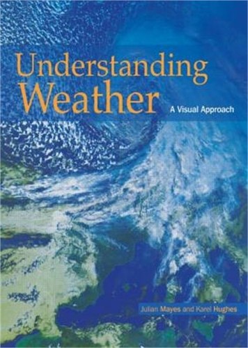 Understanding Weather: A Visual Approach (Paperback or Softback ...