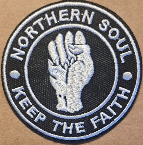 Northern Soul Keep the Faith embroidered Iron on patch | eBay