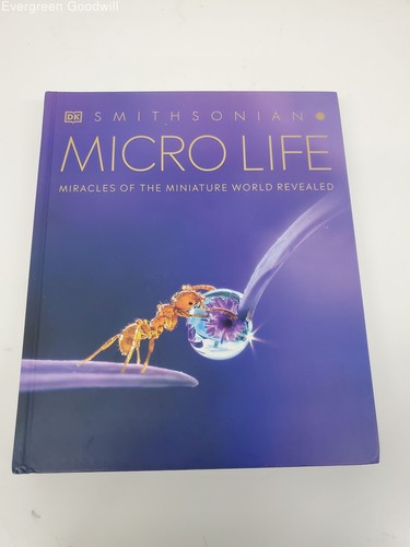 Micro Life: Miracles of the Miniature World Revealed-Book | eBay