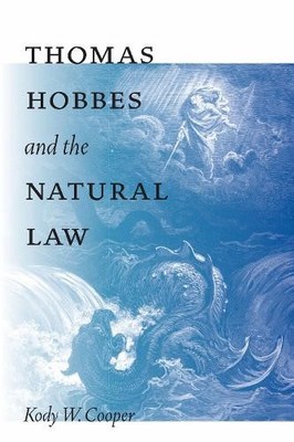 Kody W. Cooper Thomas Hobbes and the Natural Law (Tascabile) | eBay