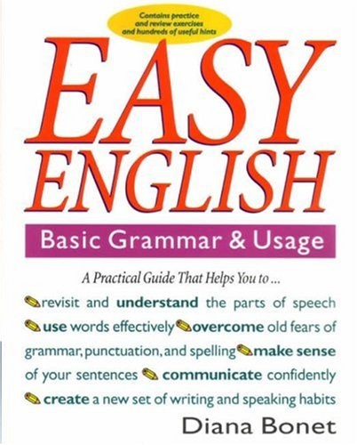 EASY ENGLISH: BASIC GRAMMAR AND USAGE By Diana Bonet **Mint Condition** 9781560521983| eBay