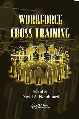 Workforce Cross Training by David A. Nembhard (Paperback, 2019) for ...