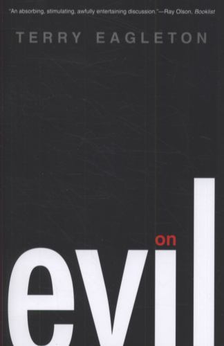 On Evil by Terry Eagleton (2011, Trade Paperback) for sale online | eBay