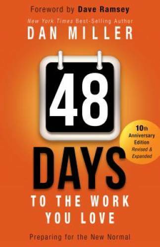 48 Days to the Work You Love: Preparing for the New Normal - Paperback ...