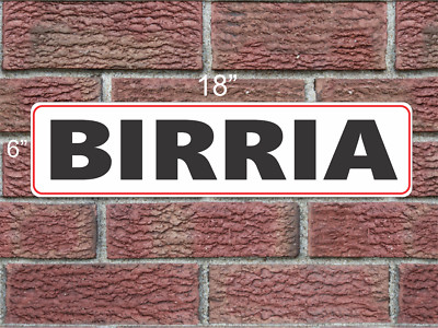 Birria 6x18 Metal Sign | eBay