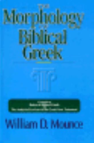 Morphology of Biblical Greek : A Companion to the Basics of Biblical ...