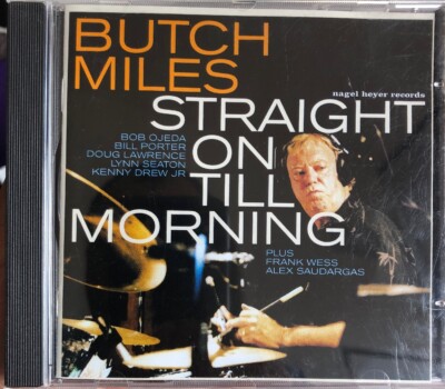 BUTCH MILES Straight On Till Morning GERMAN CD JAZZ USED VG+ ...