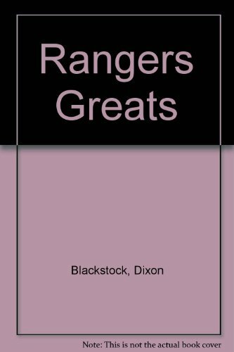 Rangers Greats by Blackstock, Dixon Paperback Book The Fast Free ...