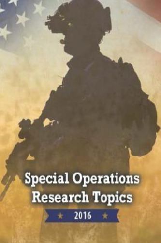 Special Operations Research Topics 2016 by Joint Special Joint Special ...
