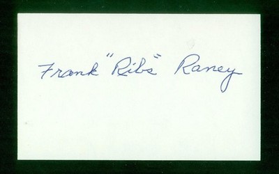 706, Frank "Ribs" Raney, Original Signed/Autograph, Index Card, Browns ...