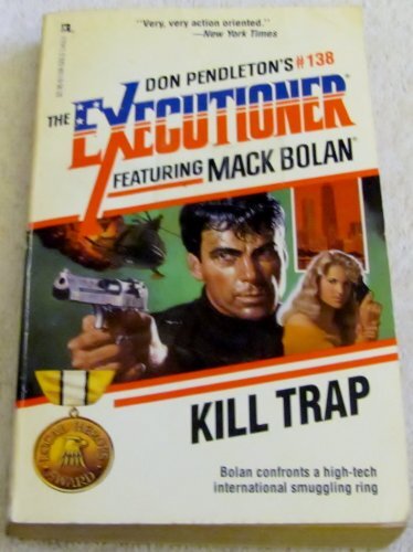 Kill Trap (The Executioner #138) [May 01, 1990] Pendleton, Don 9780373611386| eBay