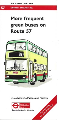 LONDON TRANSPORT - LONDON & COUNTRY NEW TIMETABLE ROUTE 57 - SEP 1992 ...