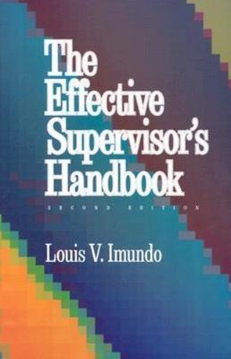 Effective Supervisor's Handbook by Imundo, Louis 9780814478295| eBay