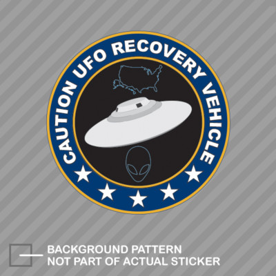 UFO Recovery Vehicle Sticker Decal Vinyl alien flying saucer | eBay