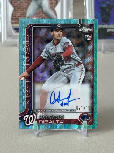 2025 Topps Chrome Auto 21/199 Orlando Ribalta #RA-OR (AU, RC) Nationals ...