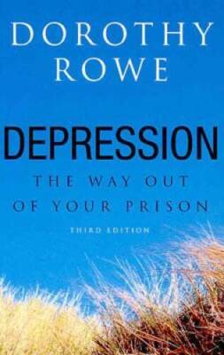 Depression: The Way Out of Your Prison - Paperback By Rowe, Dorothy ...