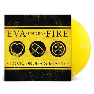 Eva Under Fire Love, Drugs & Misery - Yellow Vinyl LP Vinyl BNM2881 NEW ...