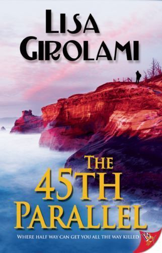 The 45th Parallel by Girolami, Lisa 9781626393424| eBay