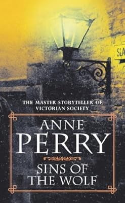 Sins of the Wolf (Inspector William Monk Mysteries), Perry, Anne, Used ...