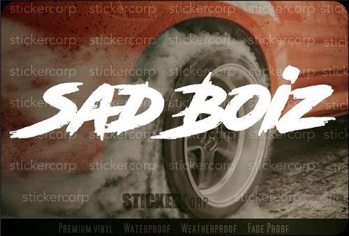 SAD BOIZ DECAL STICKER [ JDM EURO DRIFT TUNER STANCE RACE CAR VINYL ...