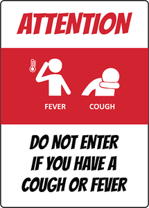 DO NOT ENTER IF YOU HAVE A COUGH OR FEVER | Adhesive Vinyl Sign Decal ...