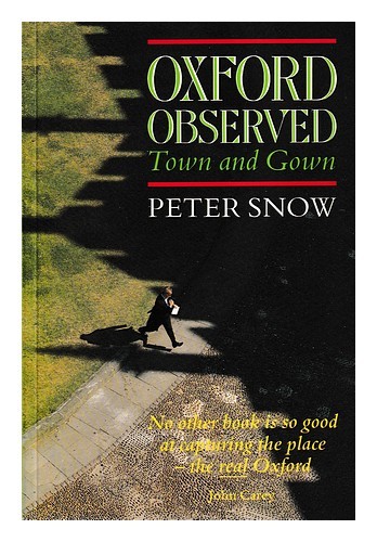 SNOW, PETER (1947-) Oxford beobachtet / Peter Snow 1992 Taschenbuch ...