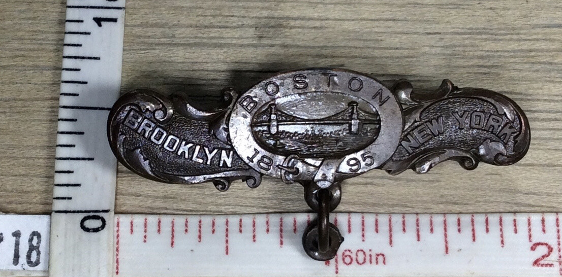 Antique Vintage 1895 Commemorative Pin Bridge Brooklyn, NY Boston, Mass ...