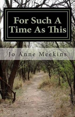 For Such A Time As This by Jo Anne Meekins (English) Paperback Book ...