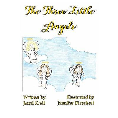 The Three Little Angels by Janel Kroll (Paperback, 2021) for sale ...
