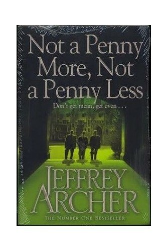 Not a Penny More Not a Penny Less by Jeffrey Archer Book The Fast Free ...