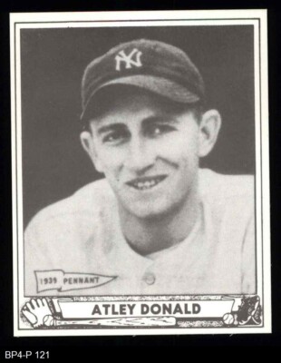 1940 Play Ball Reprint #121 Atley Donald Yankees 8 - NM/MT | eBay