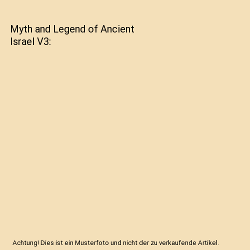 Myth and Legend of Ancient Israel V3, Angelo S. Rappoport | eBay.de