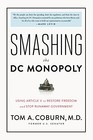 Smashing the DC Monopoly: Using Article V to Restore Freedom and Stop ...