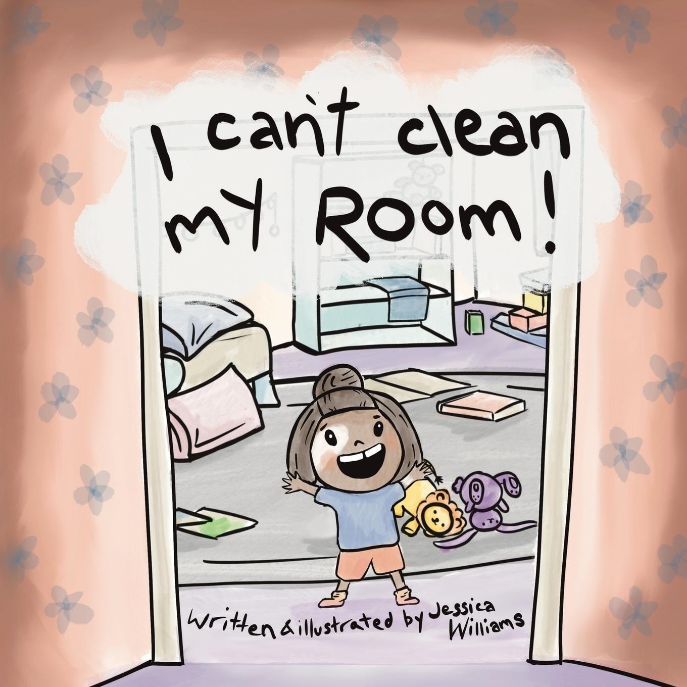 I Can't Clean My Room | Jessica Williams | Taschenbuch | Paperback ...