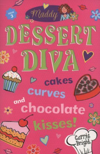 Dessert Diva by Ceri Worman and Carrie Bright (2009, Trade Paperback ...