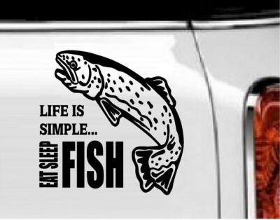 Life Is Simple... Eat Sleep Fish Vinyl Decal Home Décor 6" x 6" | eBay