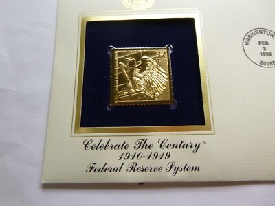 FEDERAL RESERVE SYSTEM CREATED 1913 1ST DAY ISSUE USPS 22KT GOLD STAMP ...