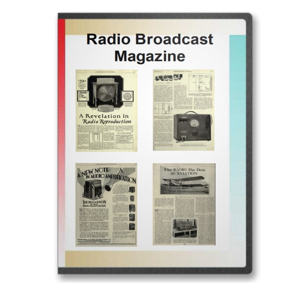 Radio Broadcast Magazine May 1922 to April 1930 - 8 Yrs. of Issues DVD ...
