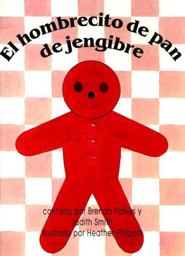 EL HOMBRECITO DE PAN DE JENGIBRE (SPANISH EDITION) By Brenda Parkes ...