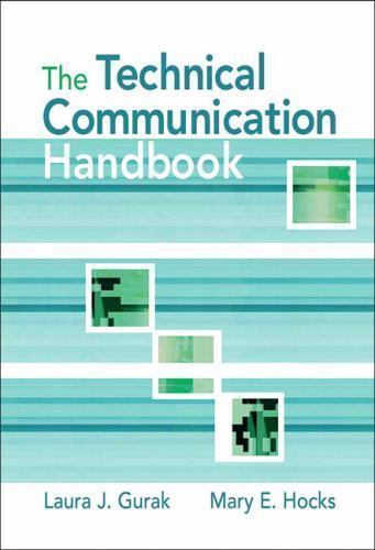 Technical Communication Handbook by Laura J. Gurak and Mary E. Hocks ...